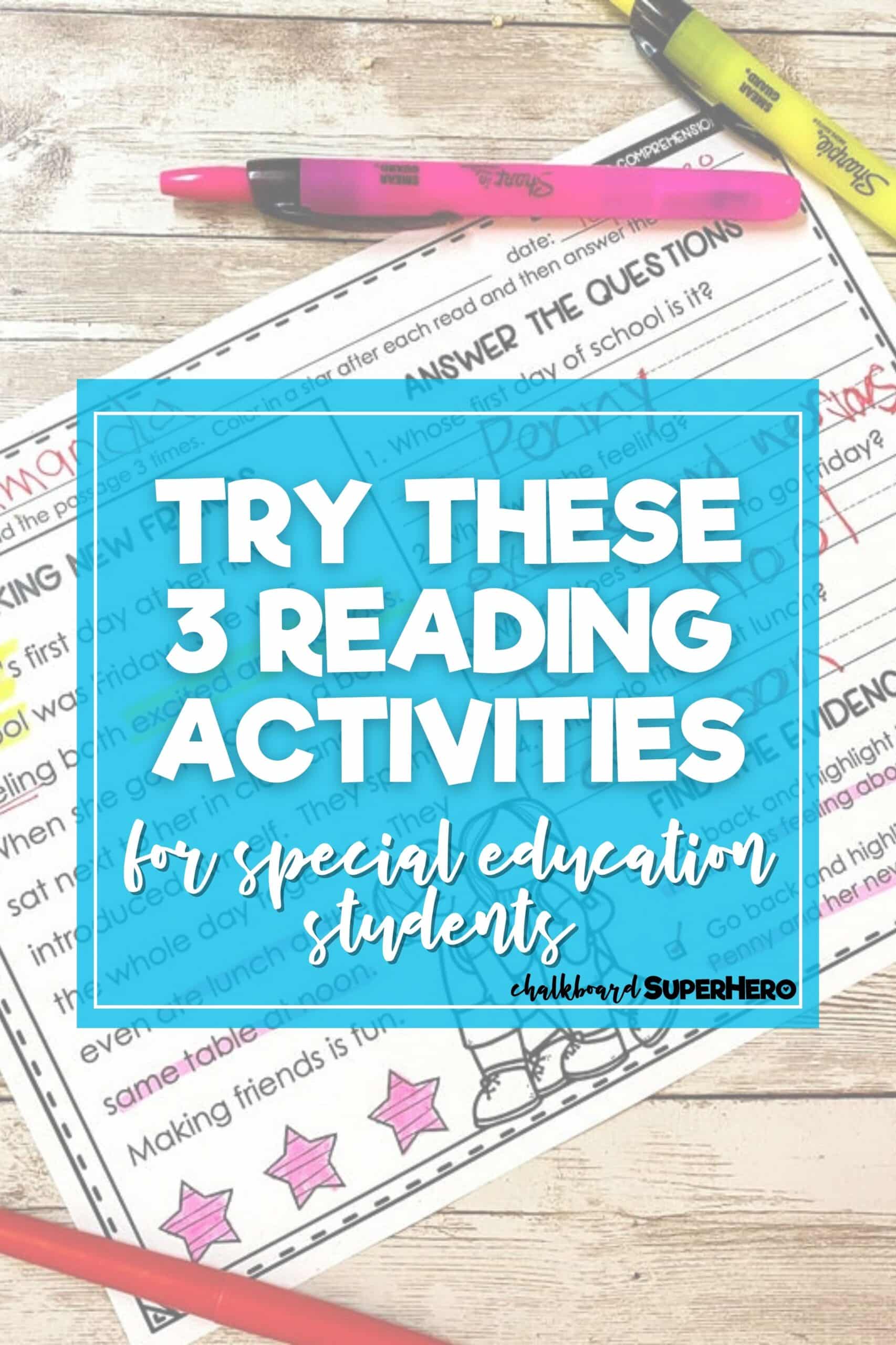 Try These 3 Reading Activities For Special Education Students Try These 3 Reading Activities For Special Education Students
